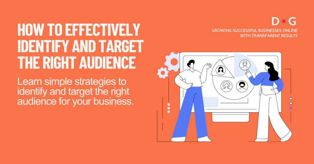 How to Effectively Identify and Target the Right Audience - Digital Guide